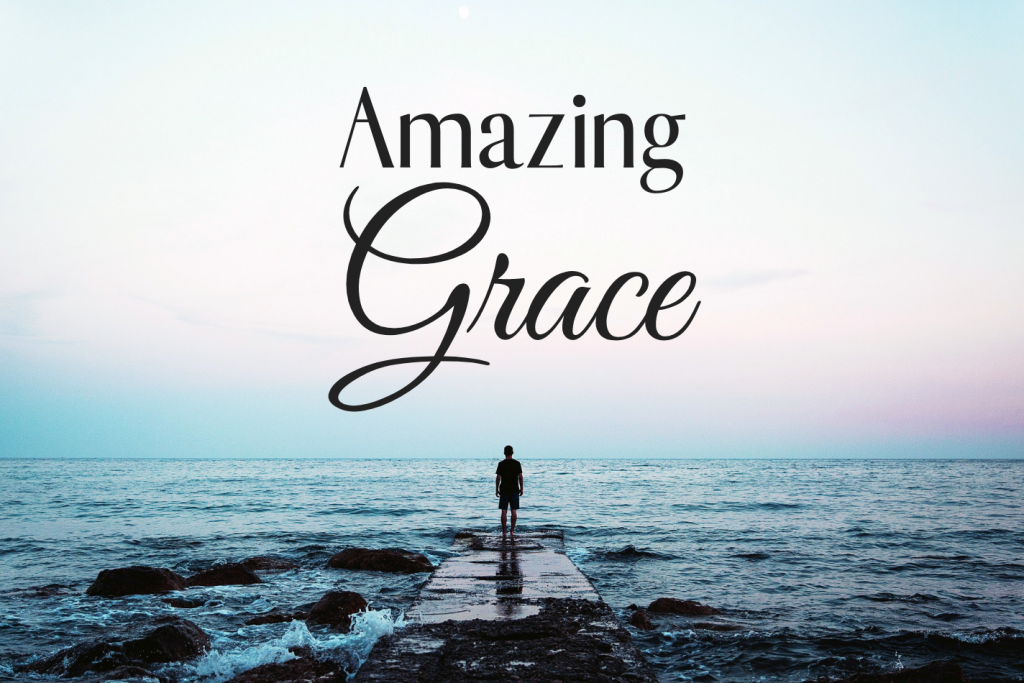 "Amazing Grace" Lyrics Meaning