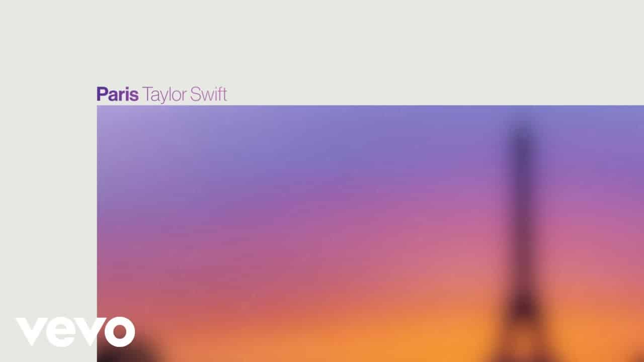 Taylor Swift "Paris" Lyrics Meaning